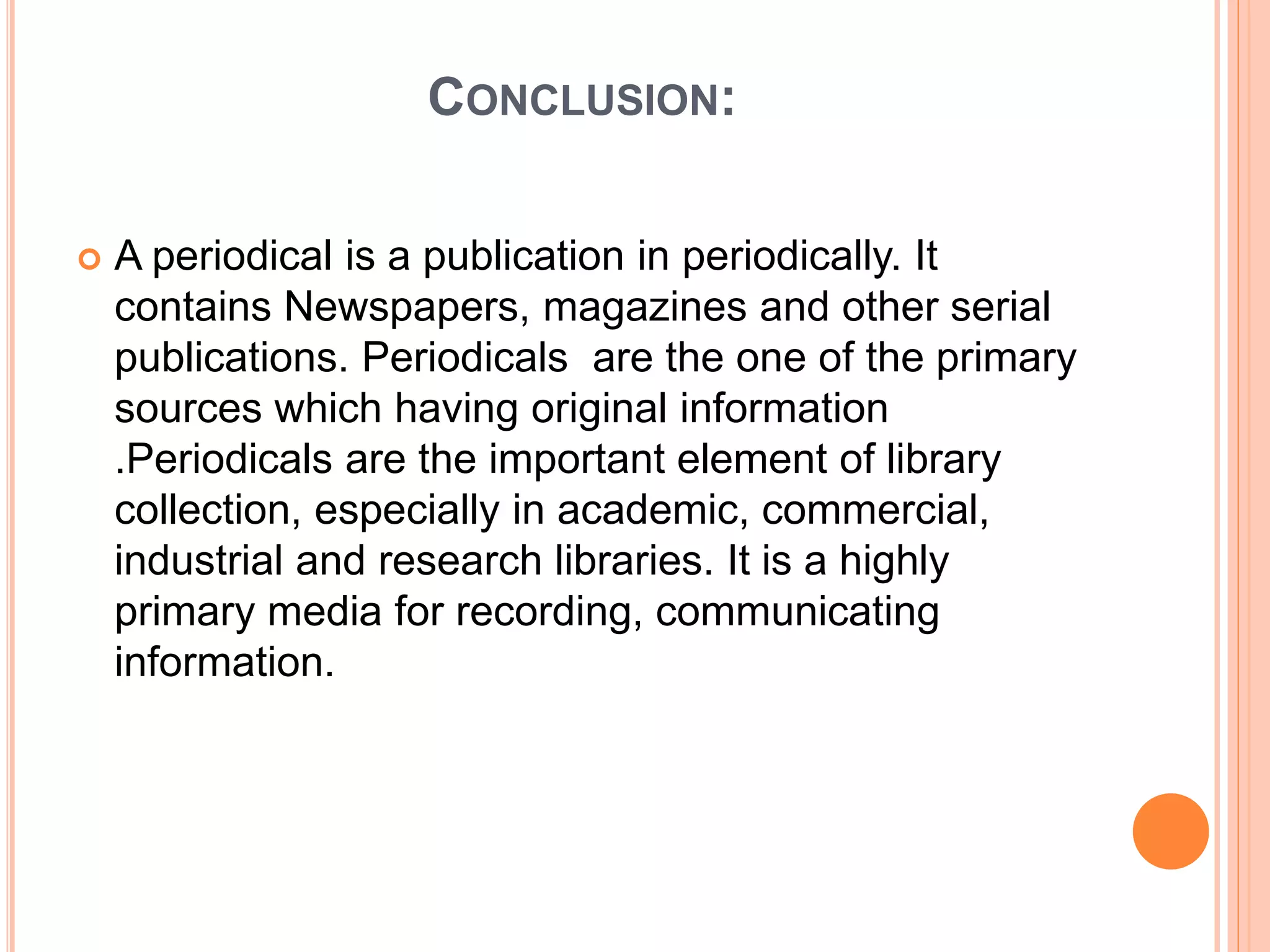 Importance of periodicals | PPTX