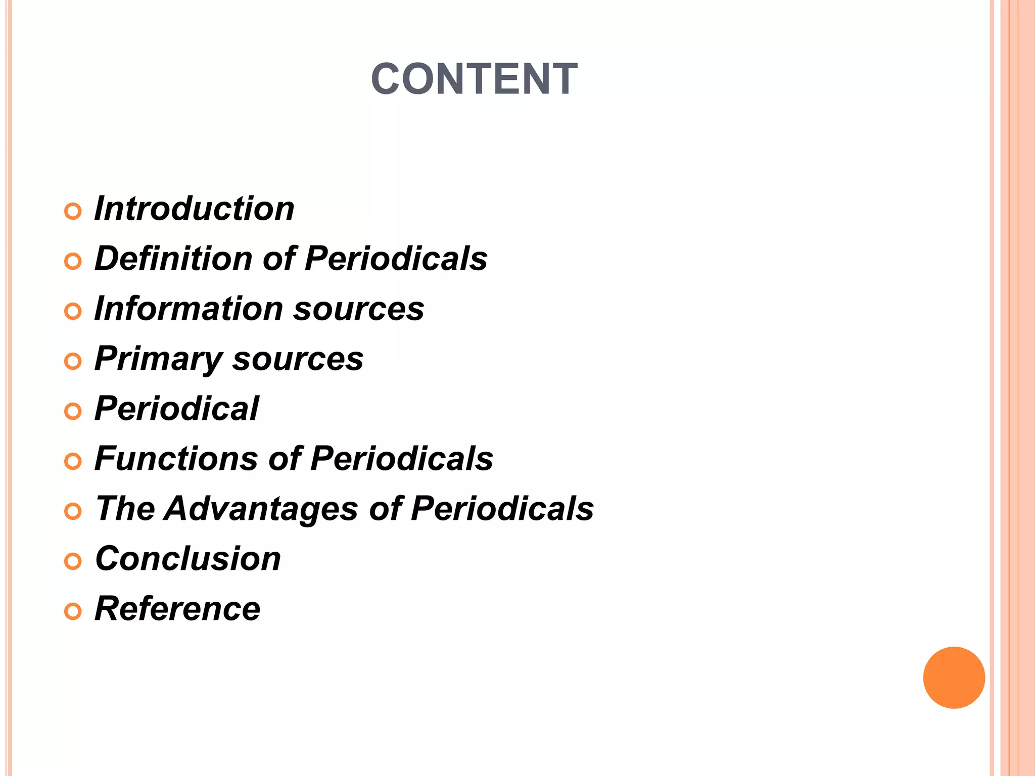 Importance of periodicals | PPTX