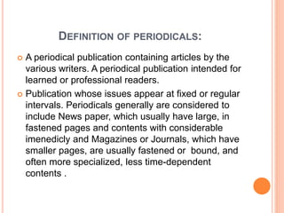 Importance of periodicals | PPTX