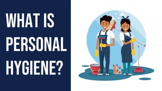 Importance of Personal Hygiene | PDF