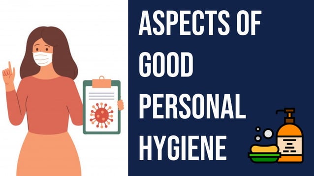 Importance of Personal Hygiene | PPT
