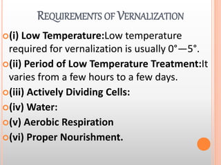 Importance of photoperiodisum and vernalization | PPTX