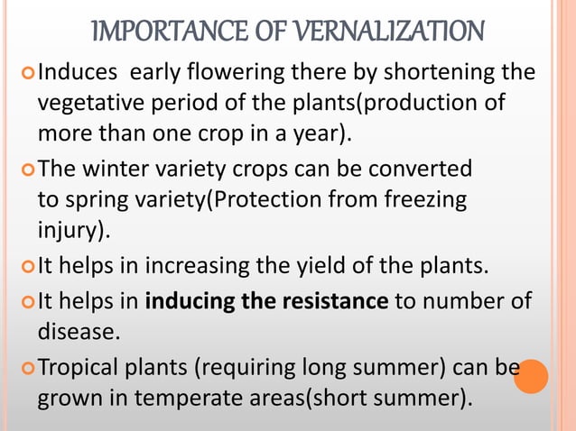 Importance of photoperiodisum and vernalization | PPTX