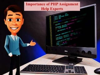 Importance of PHP Assignment Help Experts | PPT