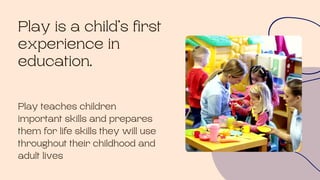 The Importance of Play / The Power of play | PDF
