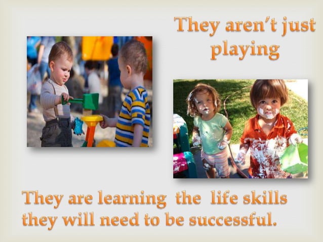 Importance of play (psed5) | PPTX | Parenting | Family and Relationships