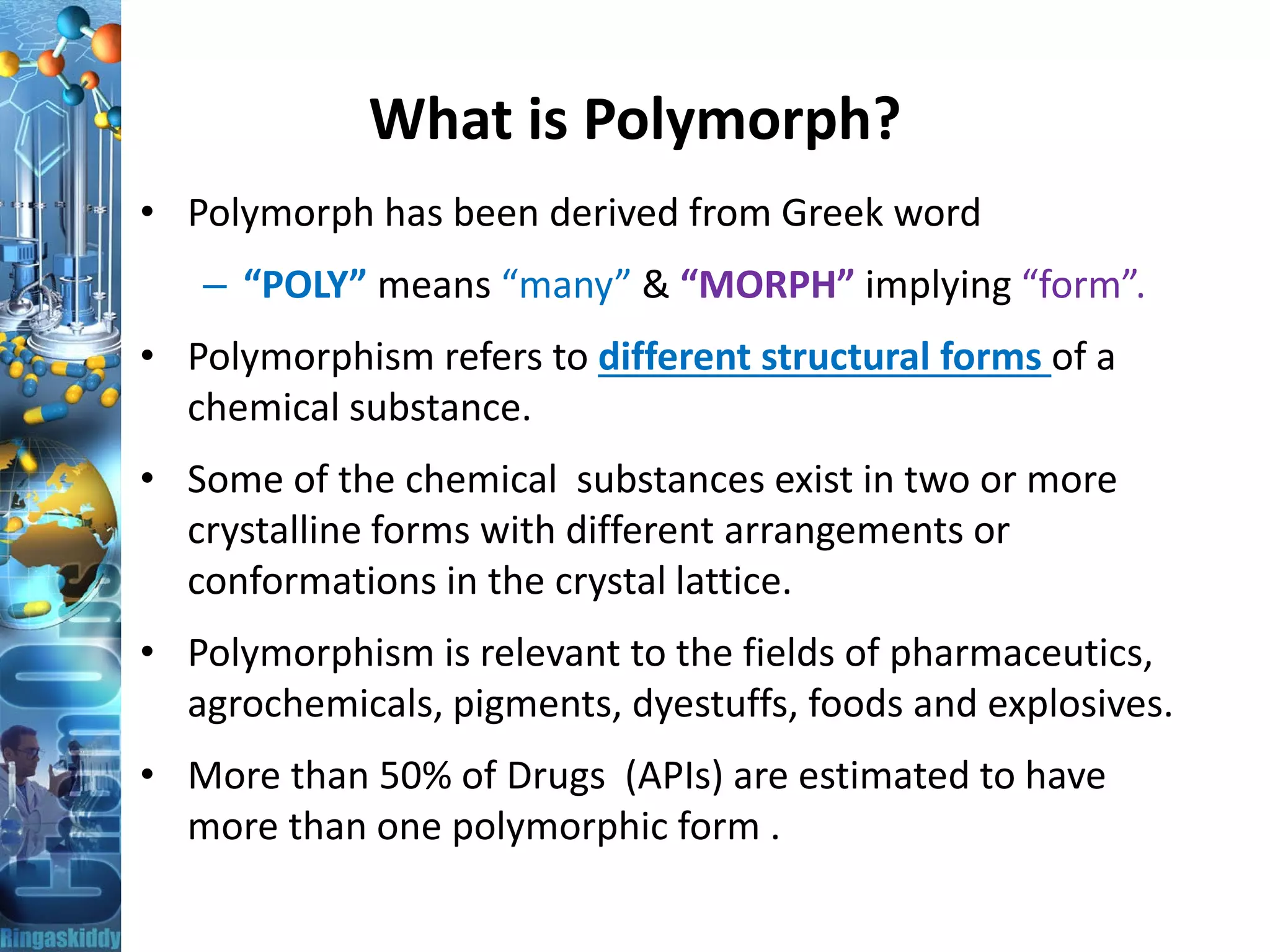 Importance of Polymorphs in Pharma Industry by dr. amsavel | PDF