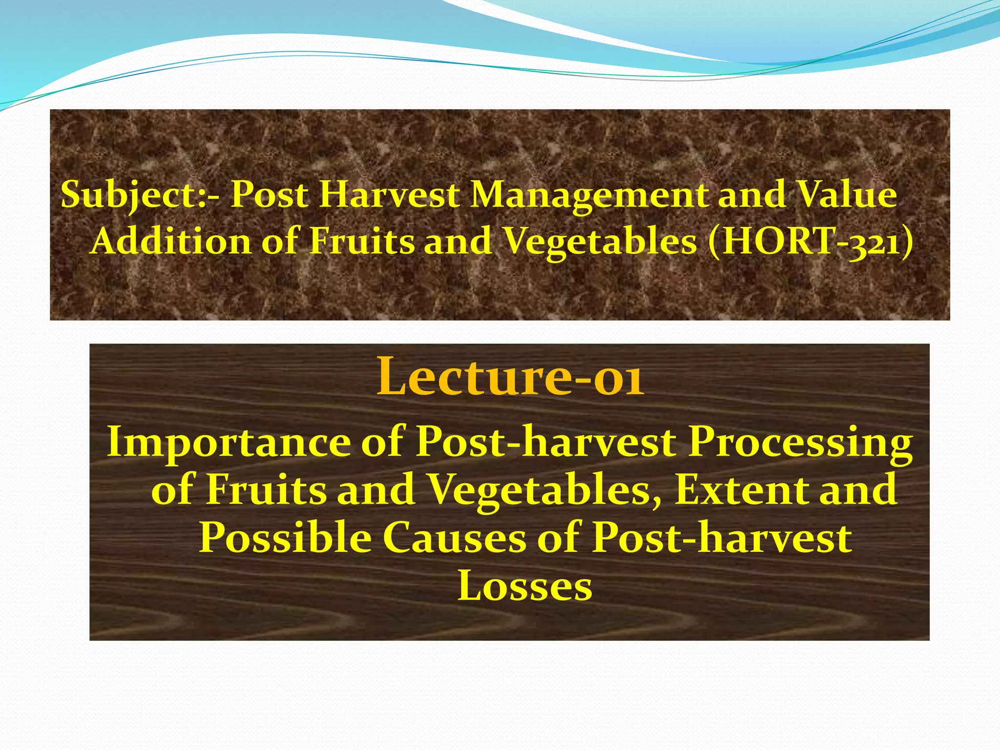 Importance of Post harvest.pptx