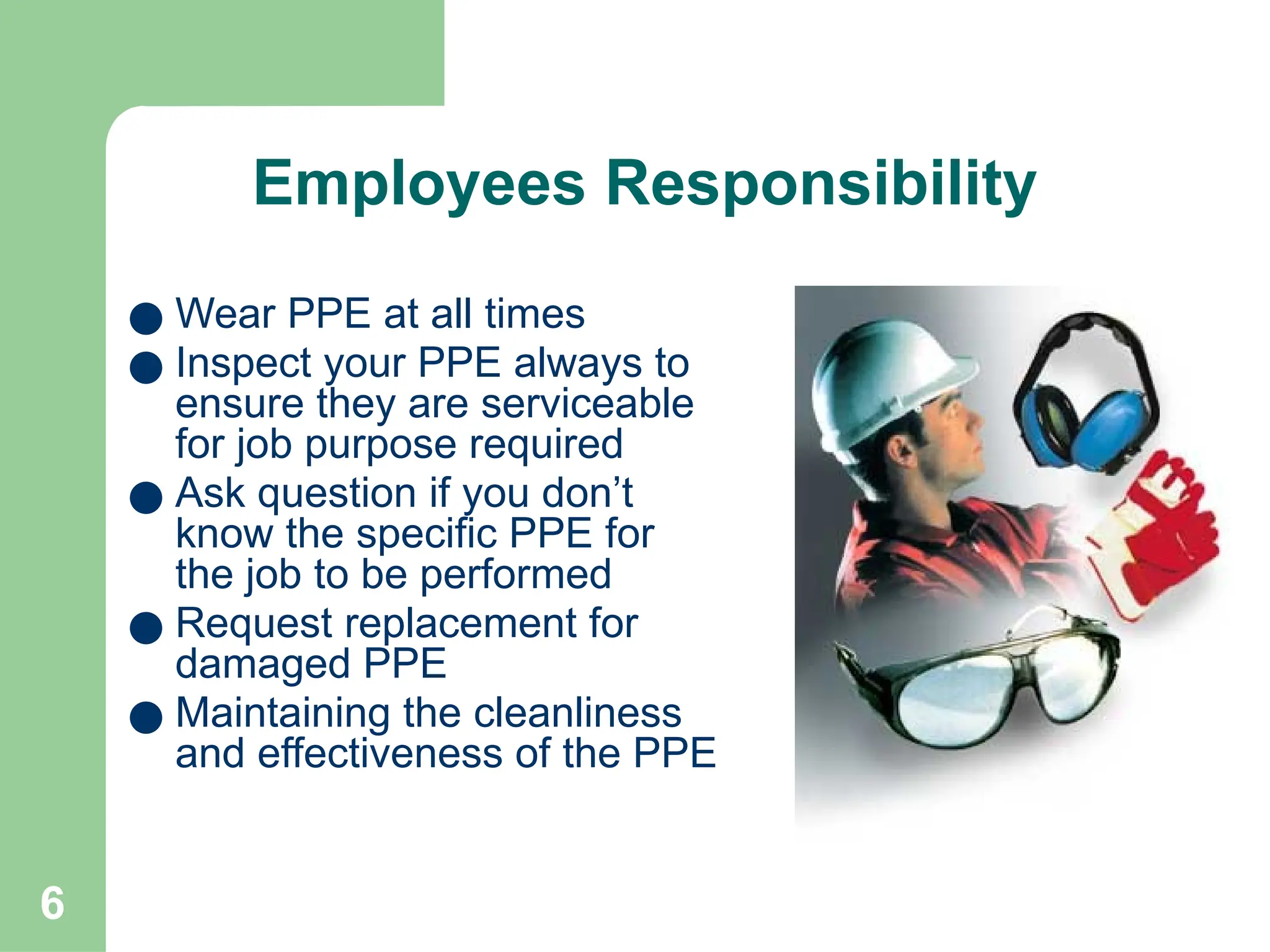 Importance of PPEs in prevention of Hazards.ppt