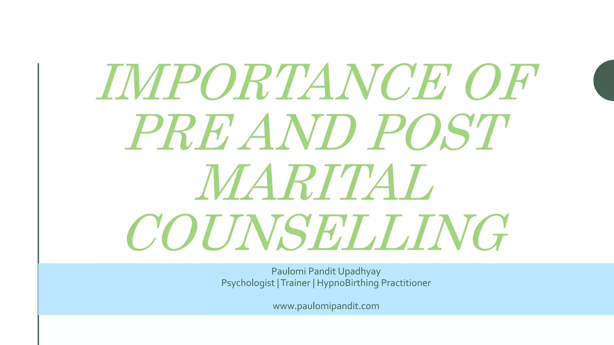 Importance of Pre and Post Marital Therapy By Ms. Paulomi Pandit ...