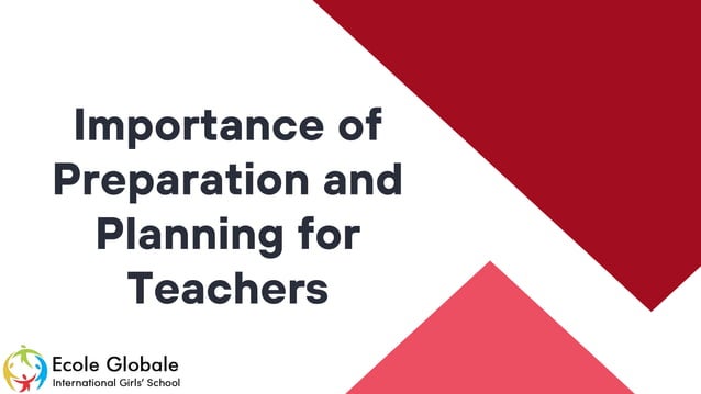 Importance of Preparation and Planning for Teachers.pptx