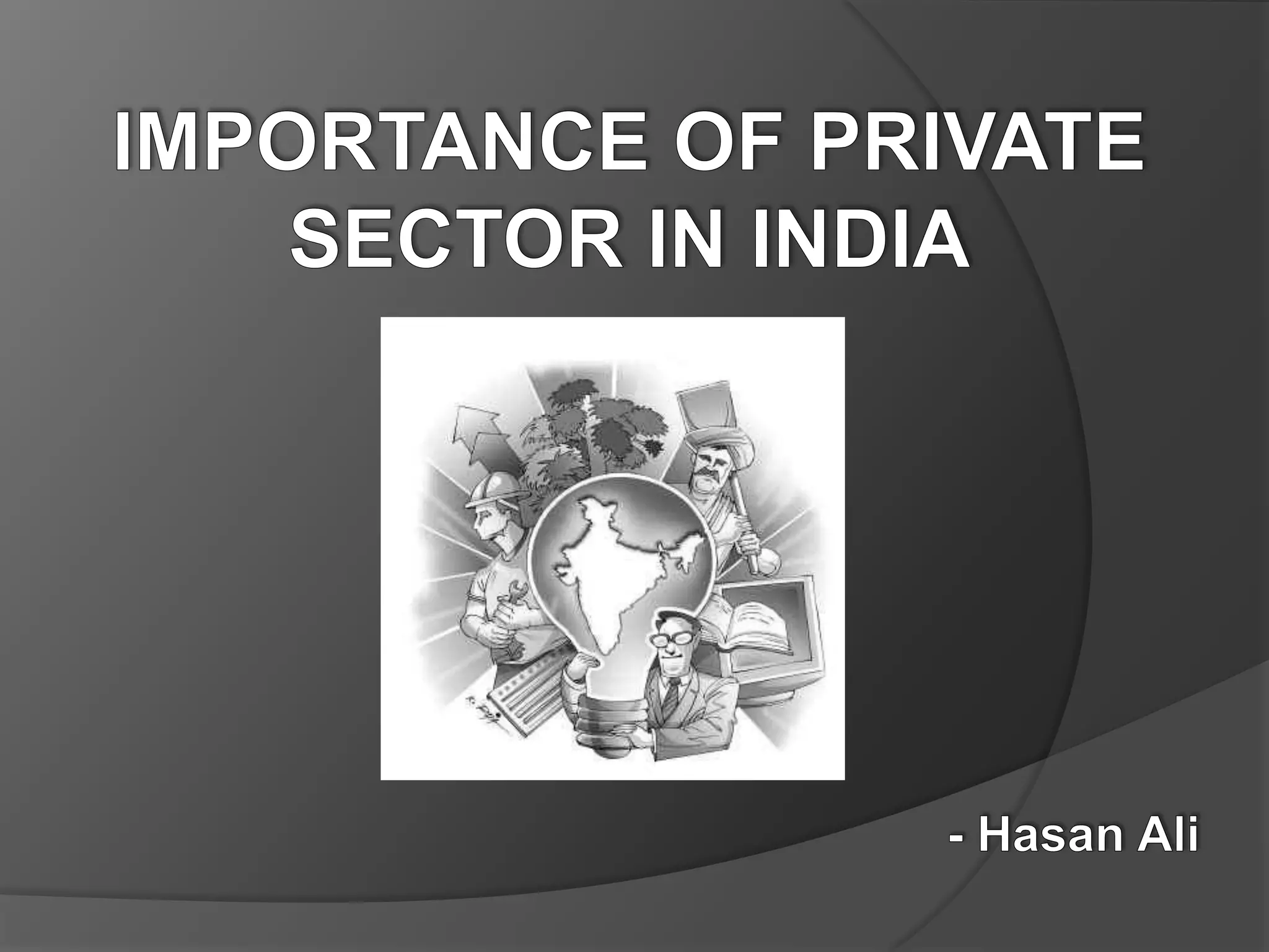 Importance of Private Sector in India | PPSX
