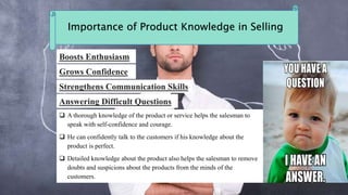 Importance of product knowledge in selling | PPTX