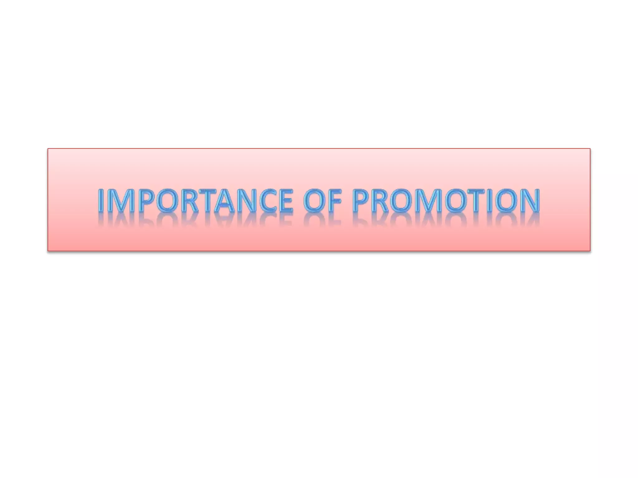 Importance of promotion | PPTX