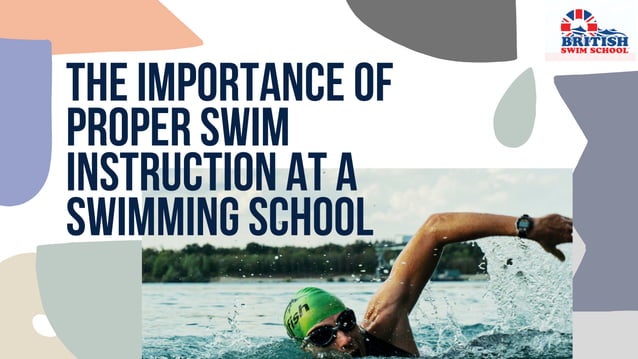 Importance of Proper Swim Instruction at a Swimming School | PPT