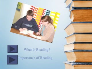 Importance of reading (powerpoint) finished one | PPTX
