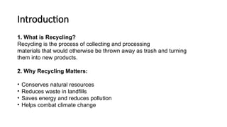 Importance of recycling in our daily life.pptx