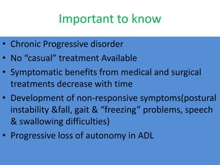 Importance of rehabilitation in Parkinson Disease | PPT