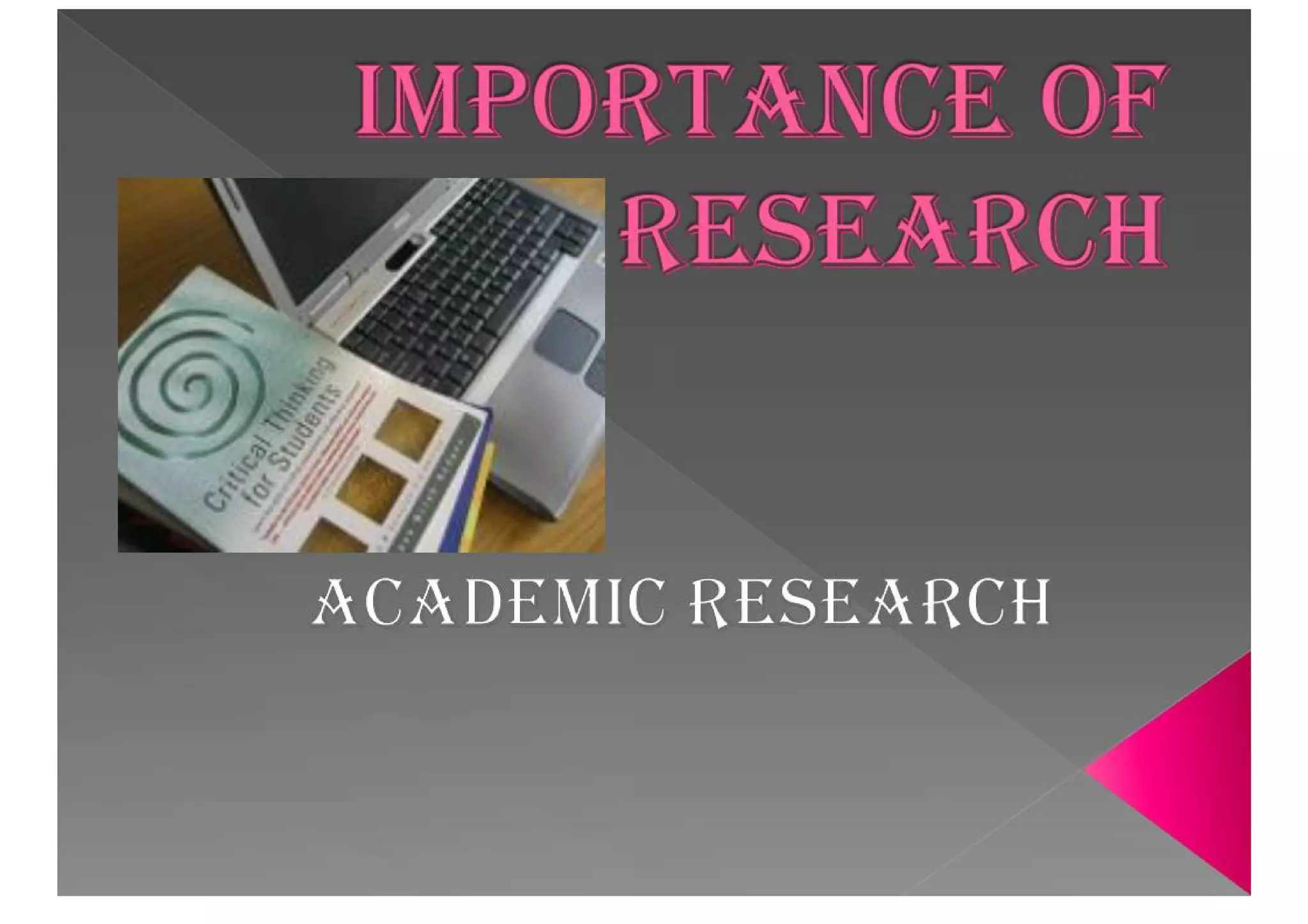 IMPORTANCE OF RESEARCH | PDF