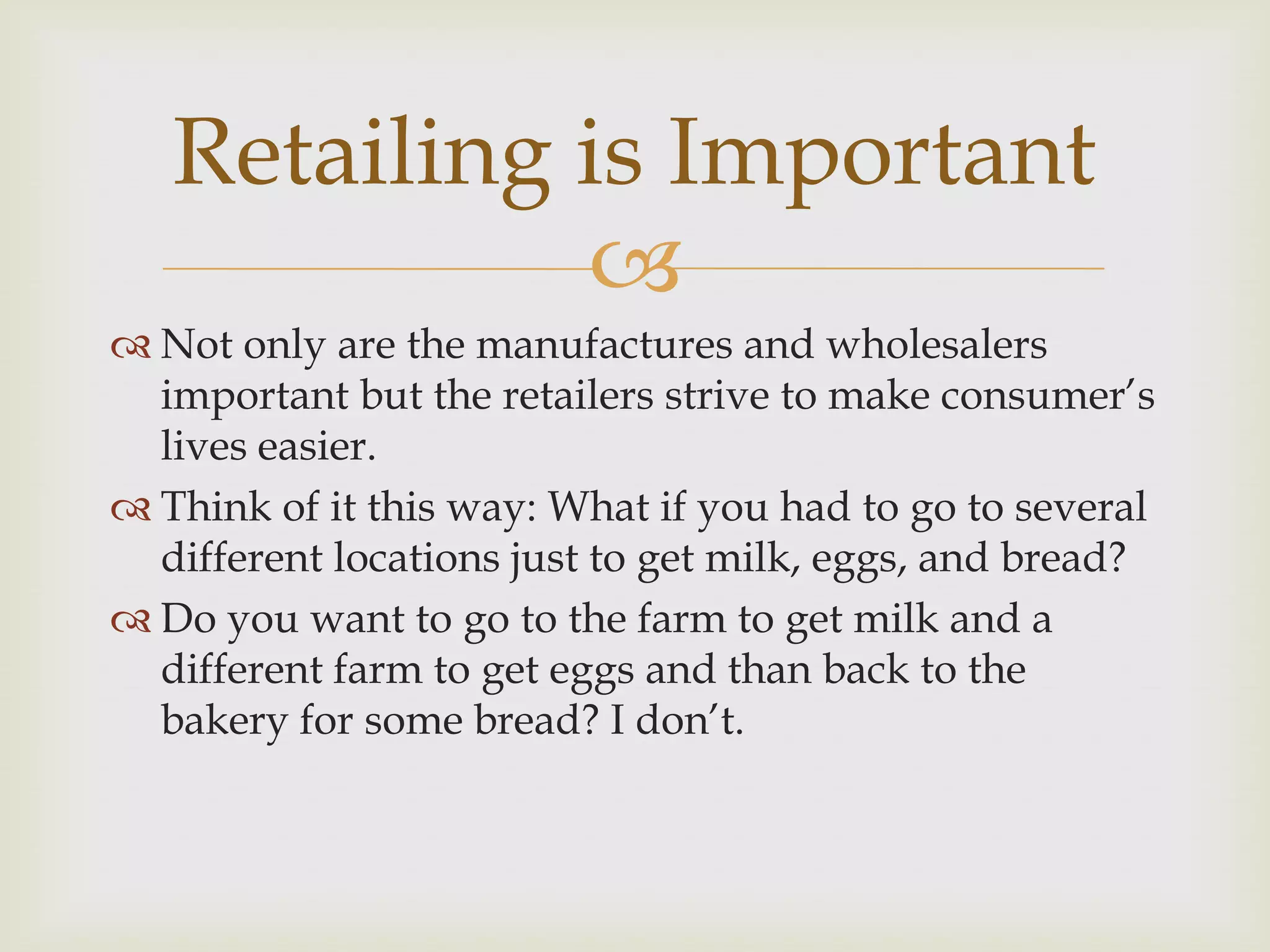 Importance of retailing | PPTX