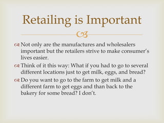 Importance of retailing | PPTX