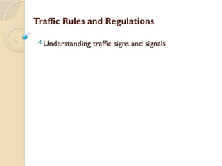 Importance of Road Safety for the welfare | PPTX