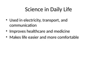 Importance_of_Science in our daily_ life | PPTX