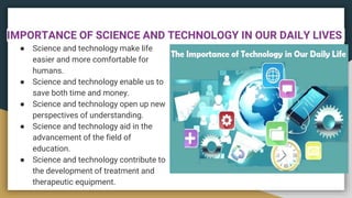 Importance of science and technoloy.pptx