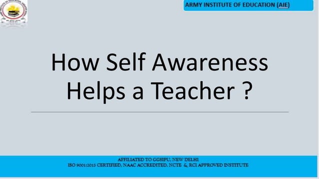 Importance of self awareness for teachers | PPTX | Mental Health ...