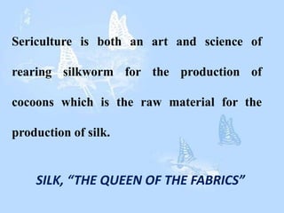 Importance of sericulture | PPTX