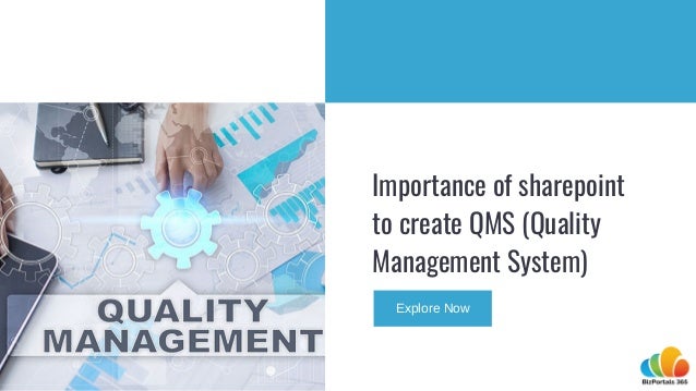 Importance of sharepoint to create QMS (Quality Management System) | PDF
