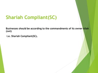 Importance of shariah compliant business | PPTX