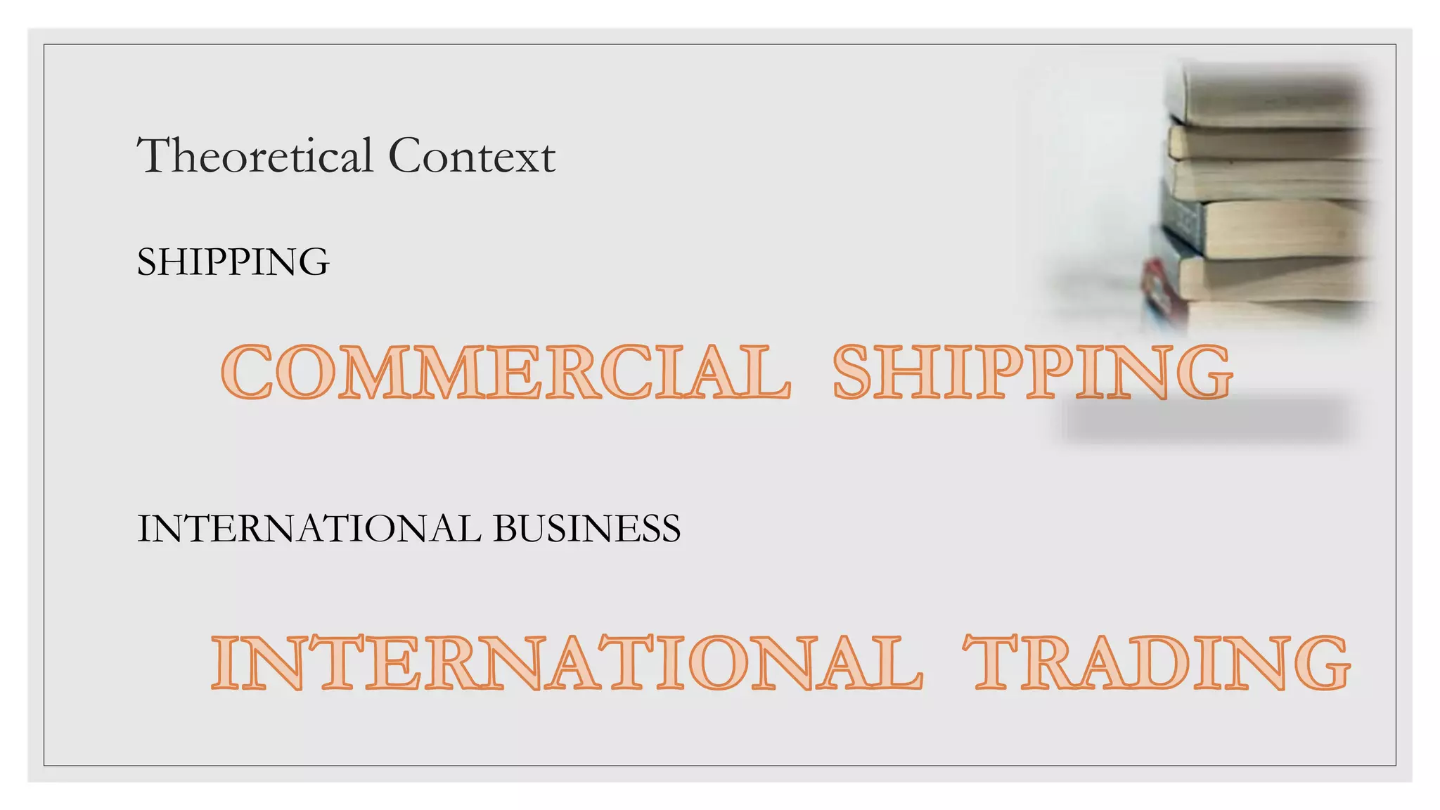 Importance of shipping in international business.pptx