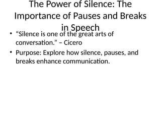 Importance_of_Silence_Pauses_Breaks.pptx