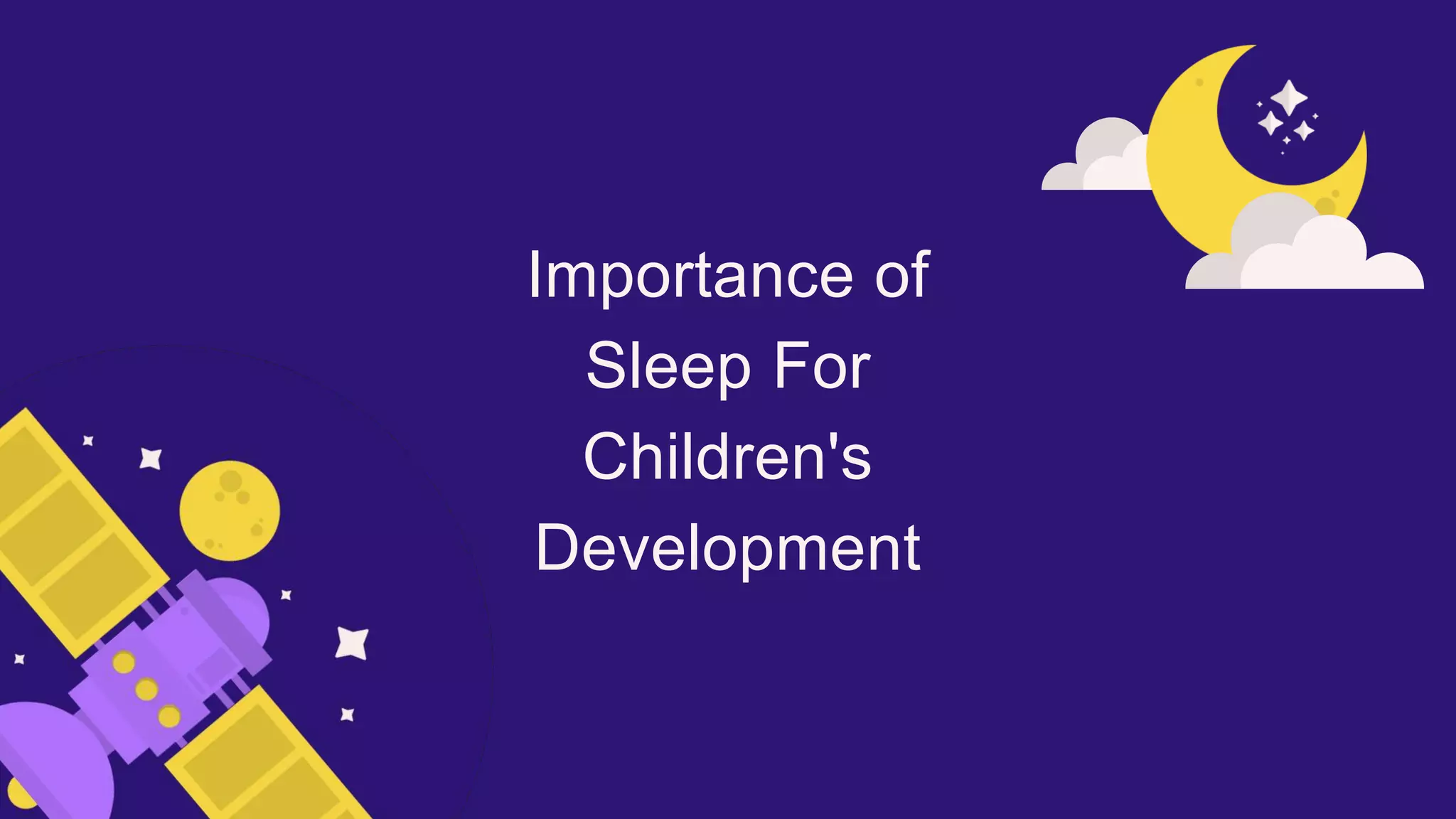 Importance of sleep for children's development | PPTX