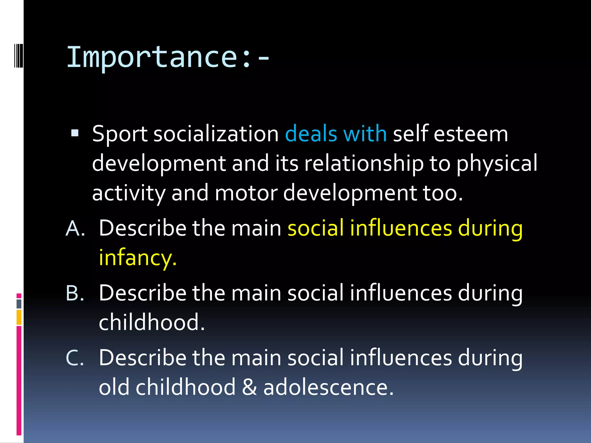 Importance of sport socialization in physical education | PPTX