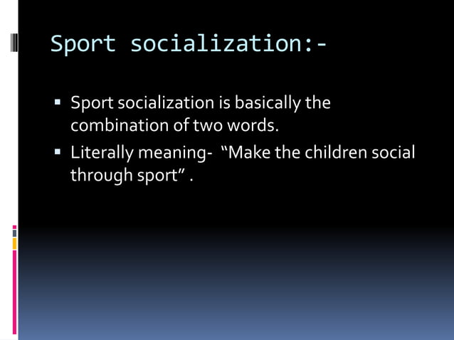 Importance of sport socialization in physical education | PPTX | Parenting Babies and Toddlers ...