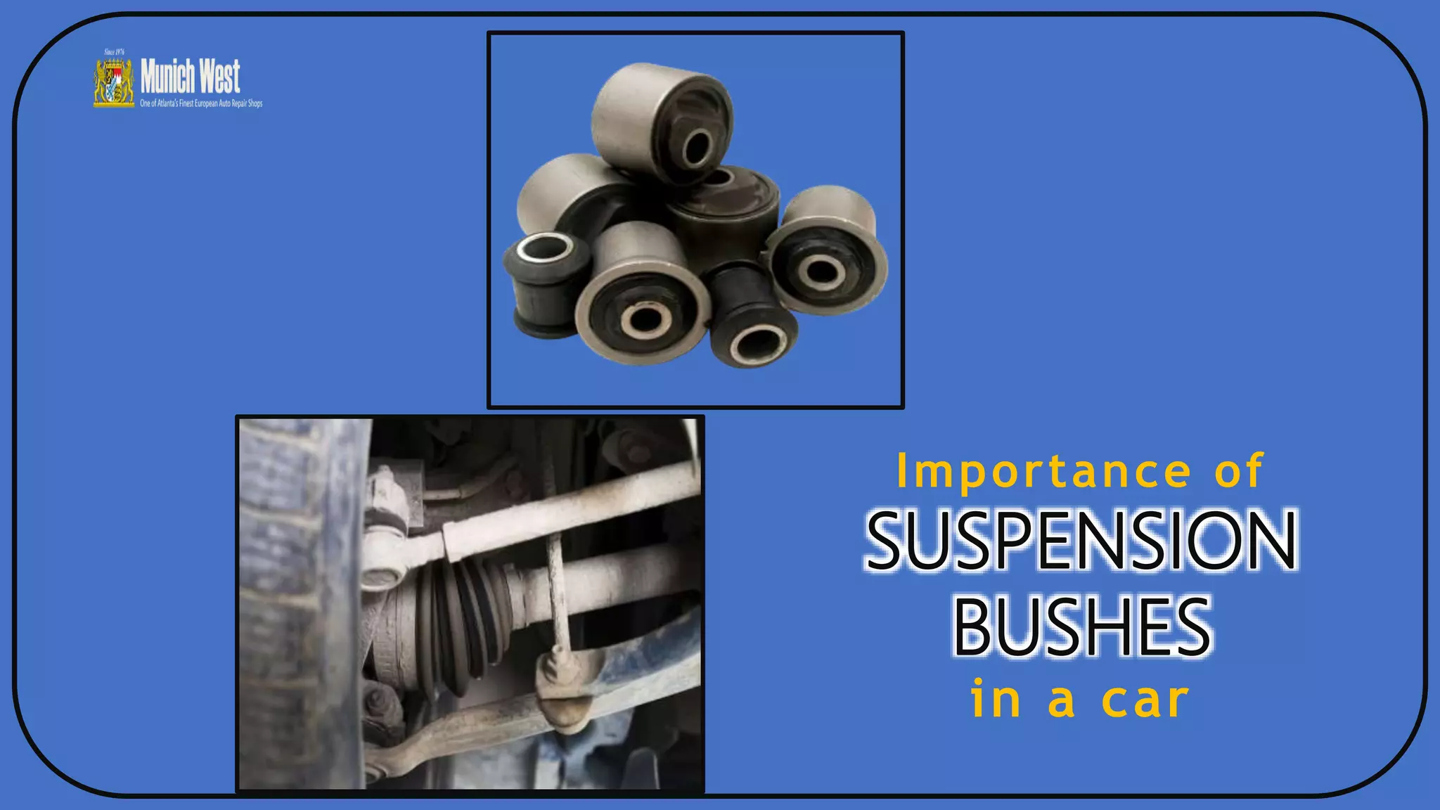 Importance Of Suspension Bushes In A Car Ppt