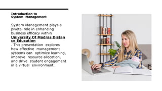 Importance of System Management in the World of Business.pptx