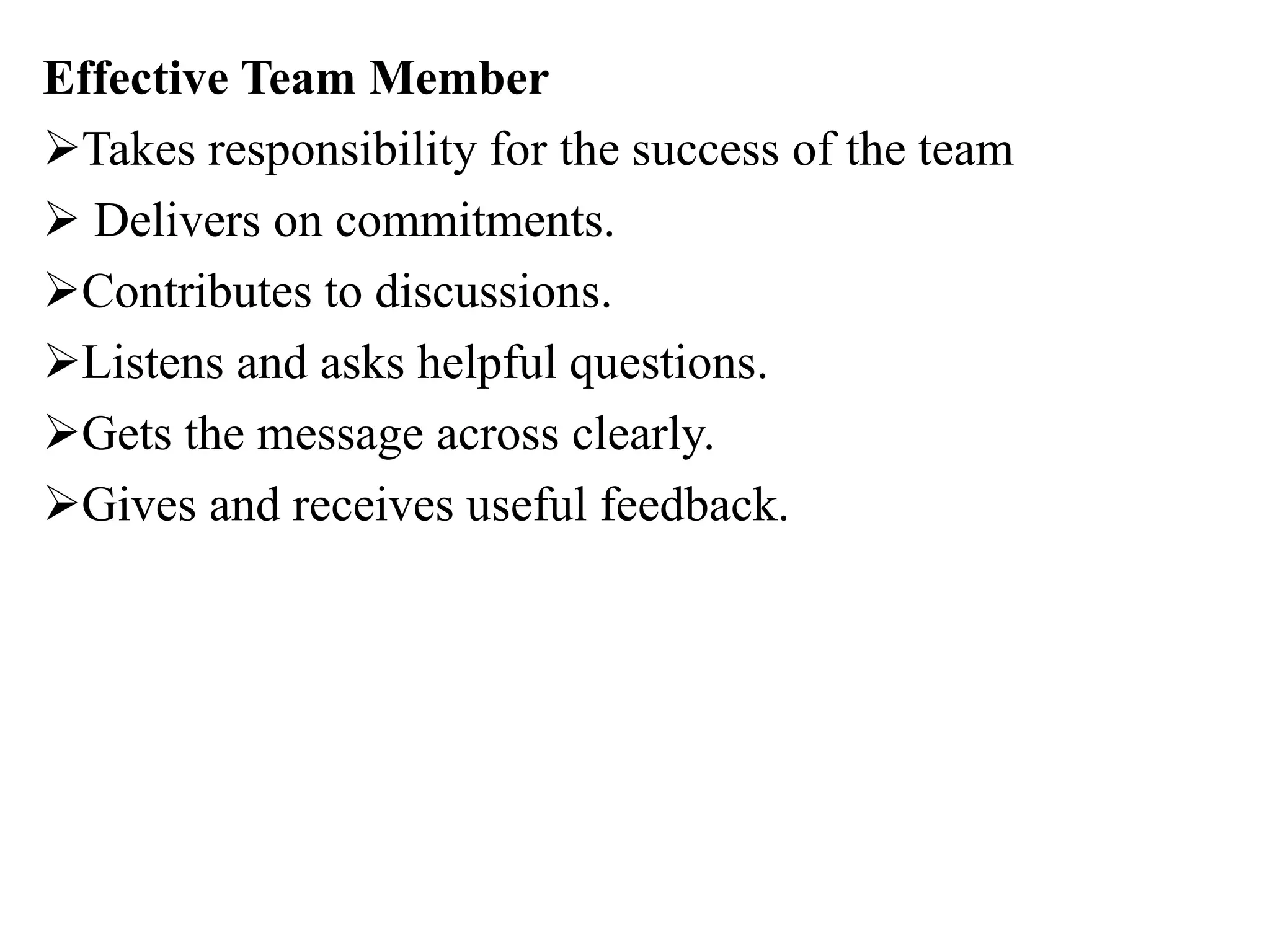 Importance of team work, conflict resolution, multi tasking, training team members, knowledge of ...