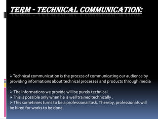 Importance of technical communication | PPTX