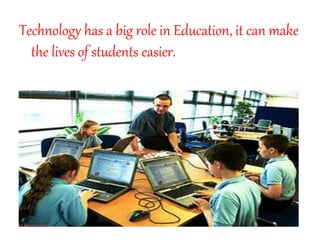 Importance of technology in education | PPT