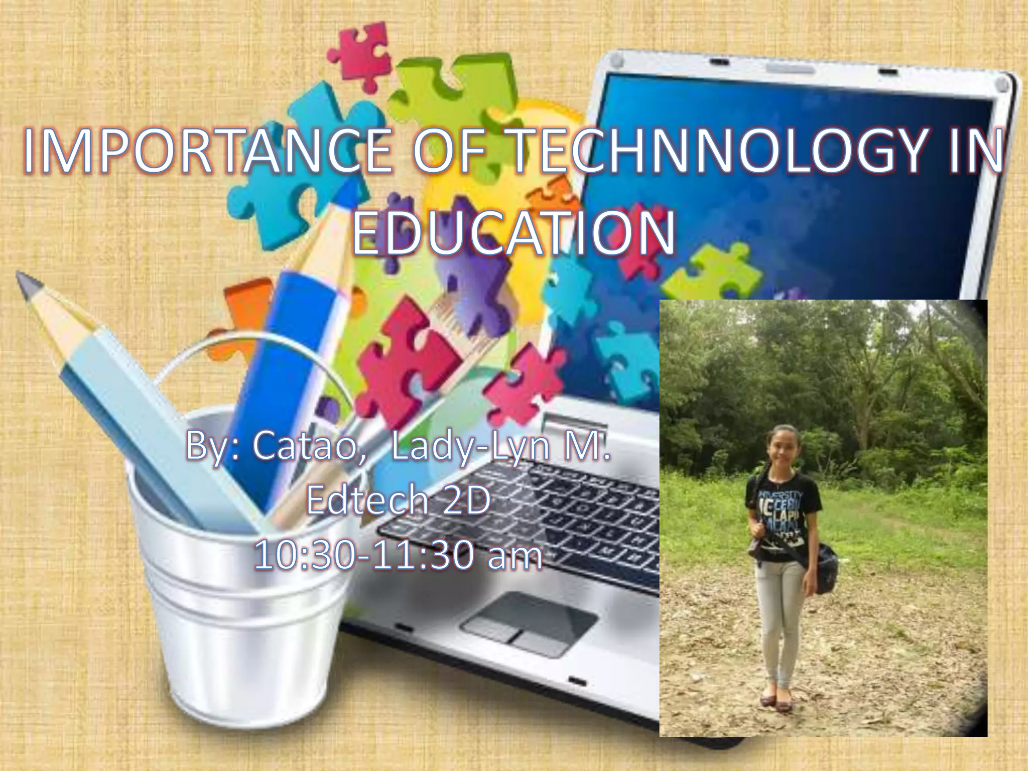 Importance of technology in education | PPT