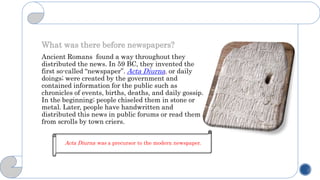 Importance of the newspaper in our social life (1) | PPTX