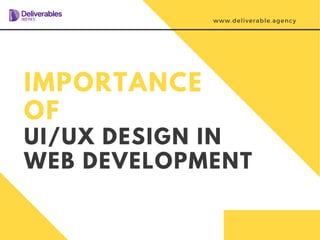 Importance of UIUX design in Web Development.pdf | Computing | Technology & Computing
