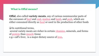 Importance of utilizing slaughterhouse offal’s | PPTX