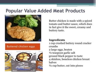 Importance of Value addition to meat and it’s Products.pptx