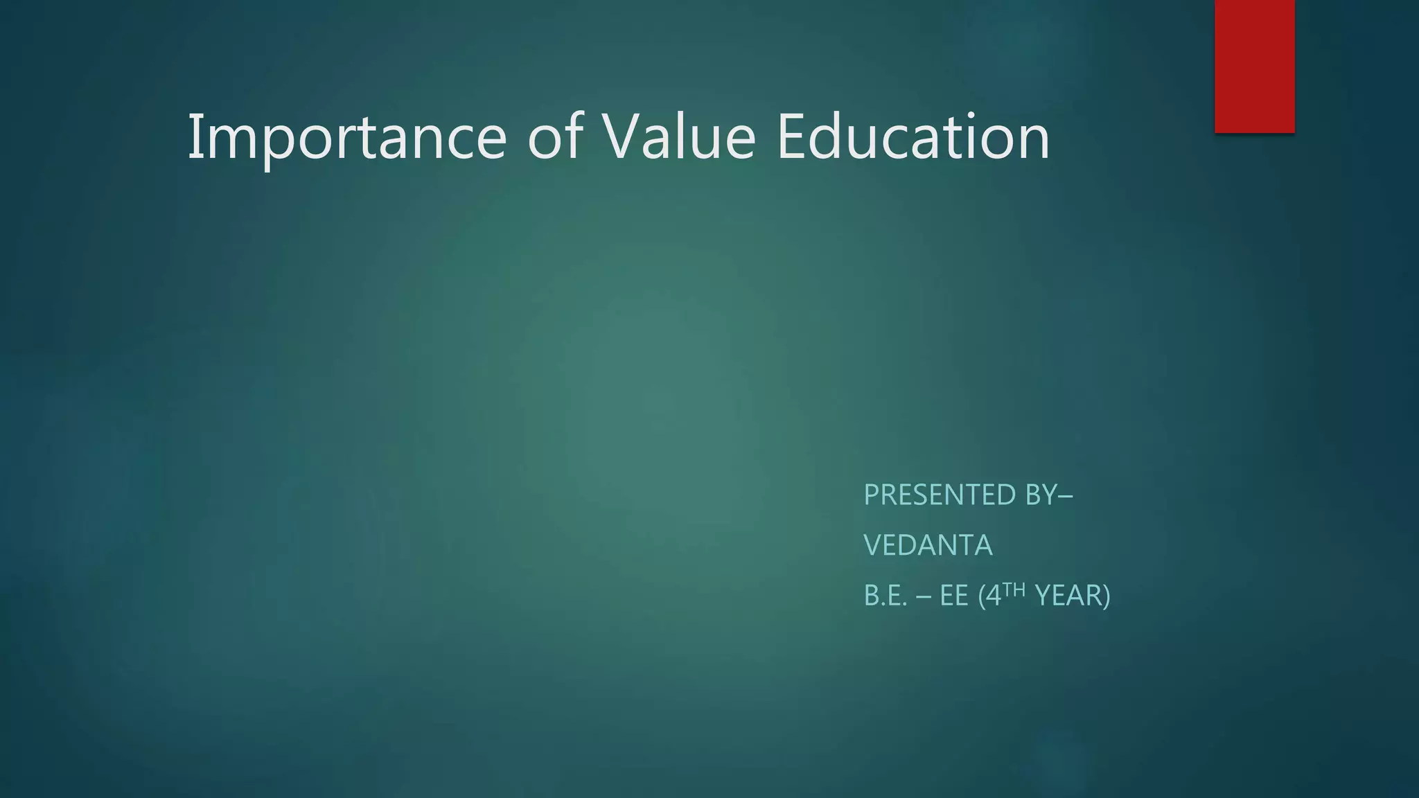 Importance of value education | PPTX