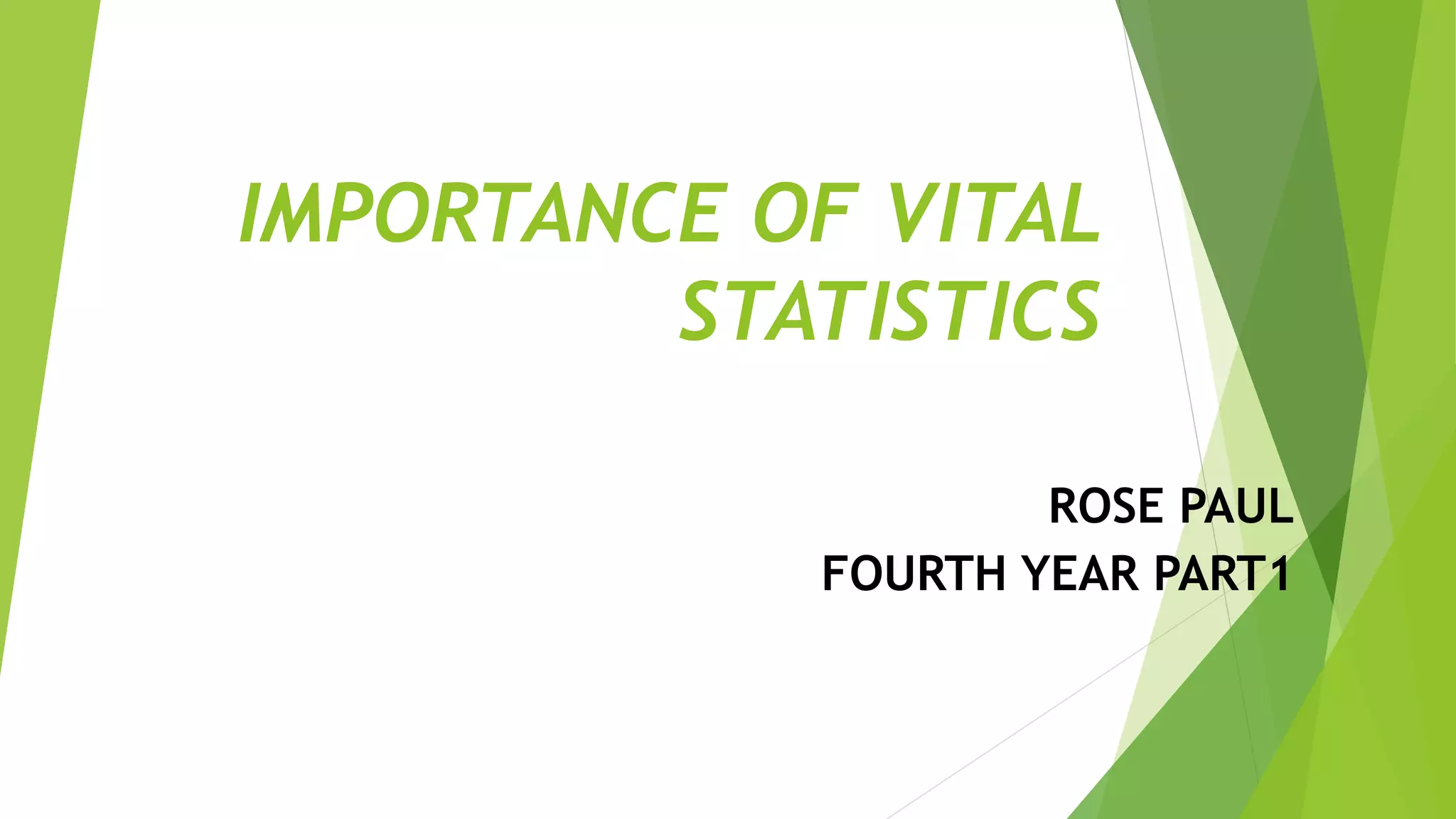 Importance of Vital Statistics.pptx