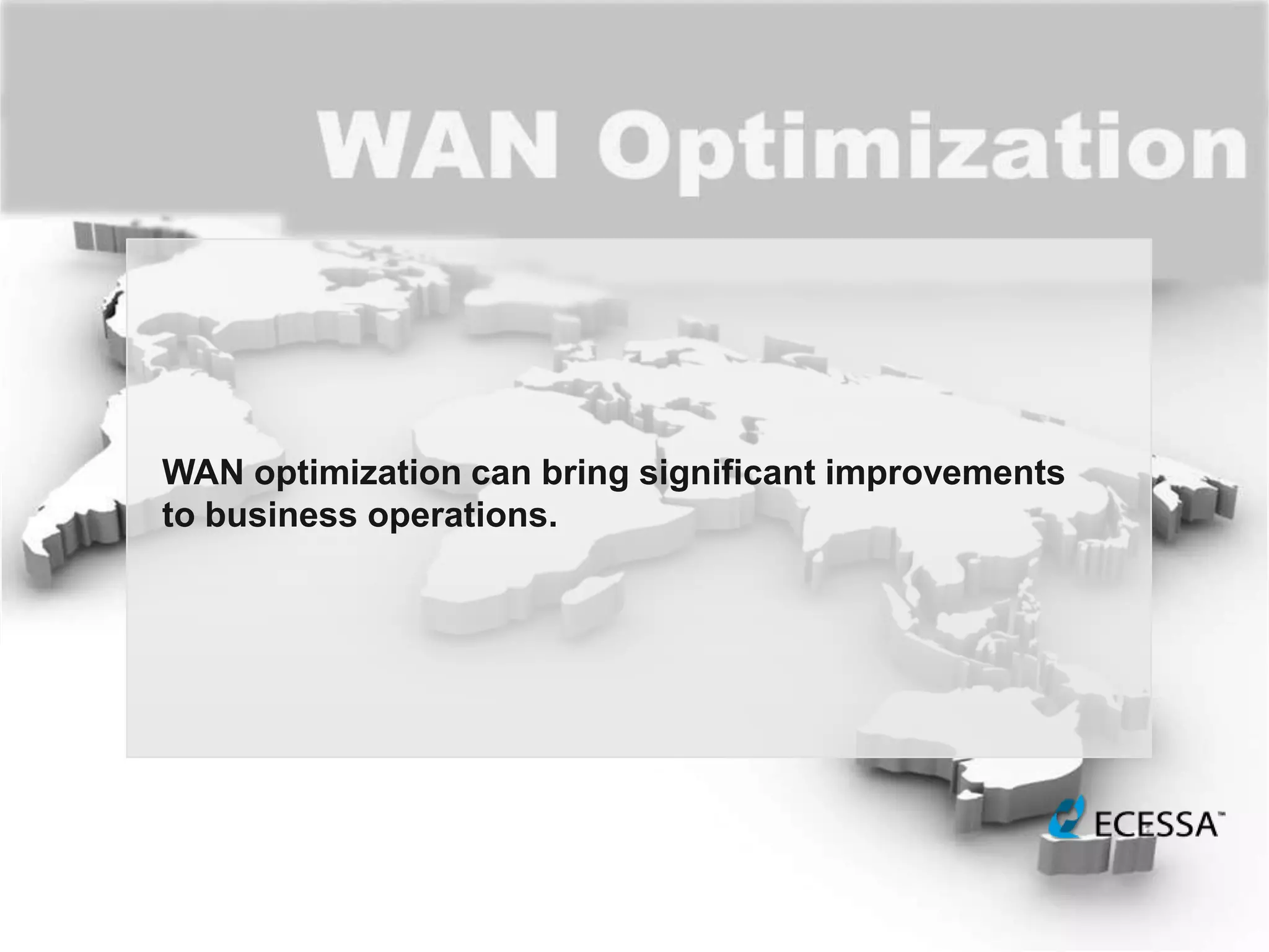 Importance of WAN Optimization | PPT